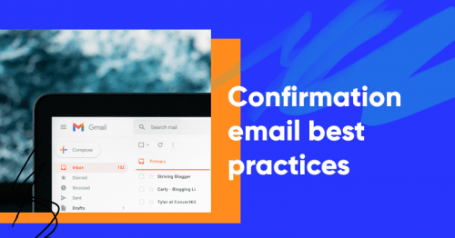 How to Write a Confirmation Email? Examples, Best Practices, Key Elements
