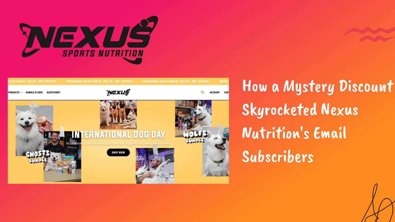 How a Mystery Discount Skyrocketed Nexus Nutrition's Email Subscribers - OptiMonk Blog