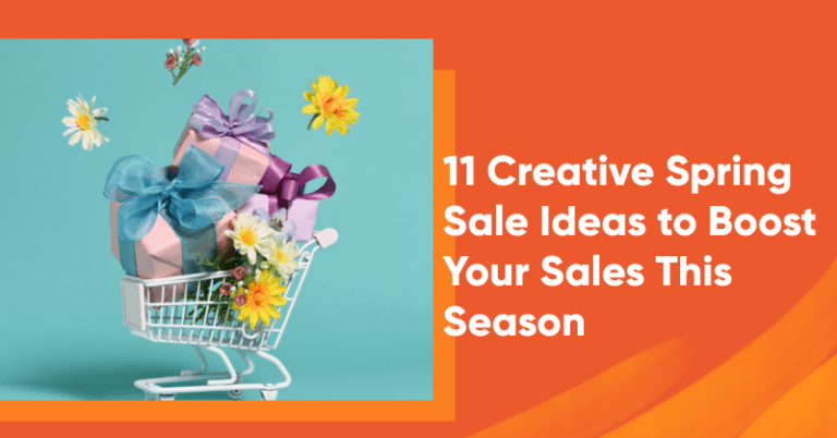 11 Creative Spring Sale Ideas to Boost Your Sales This Season