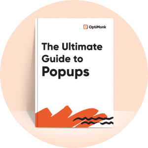 Popups: definition, types, best practices & examples